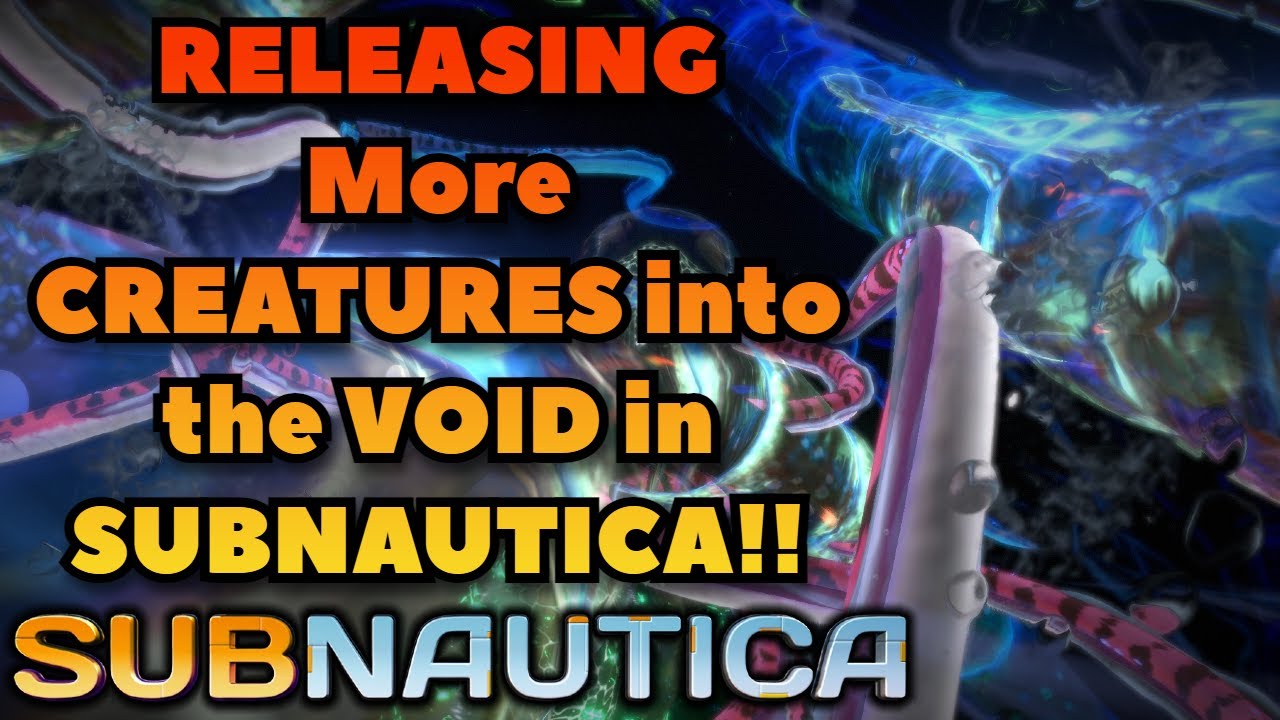 RELEASING more CREATURES into the Void in Subnautica!! (Crabsquids and ...