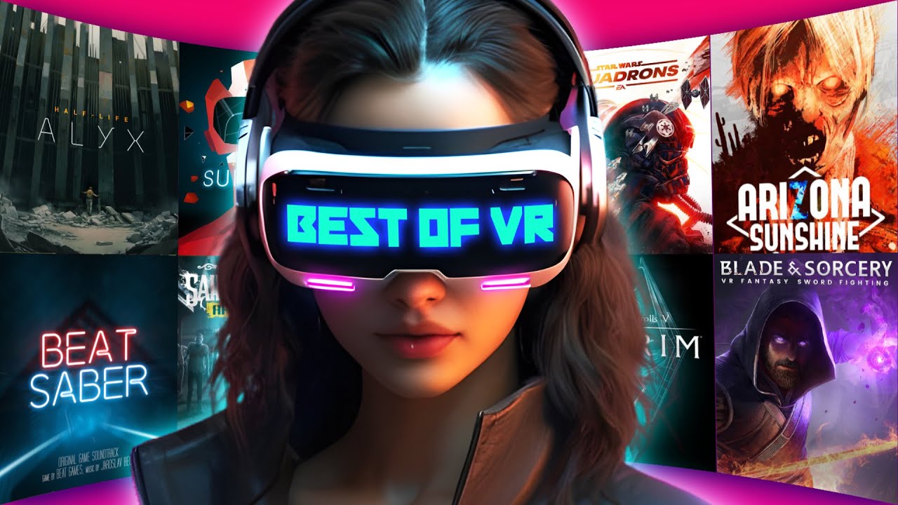 Top 100 VR games // Best of Virtual Reality - YouTube