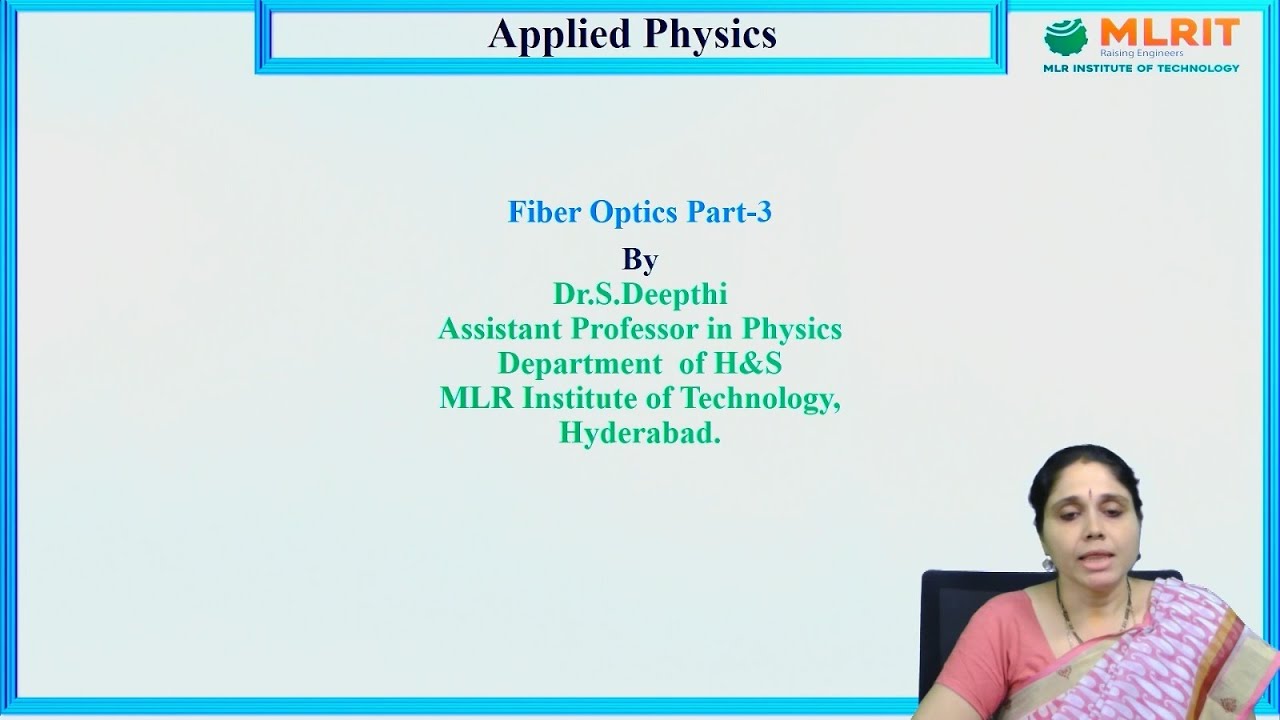 LEC06| Applied Physics | Optical Fibers Part-3 by Dr. S. Deepthi - YouTube