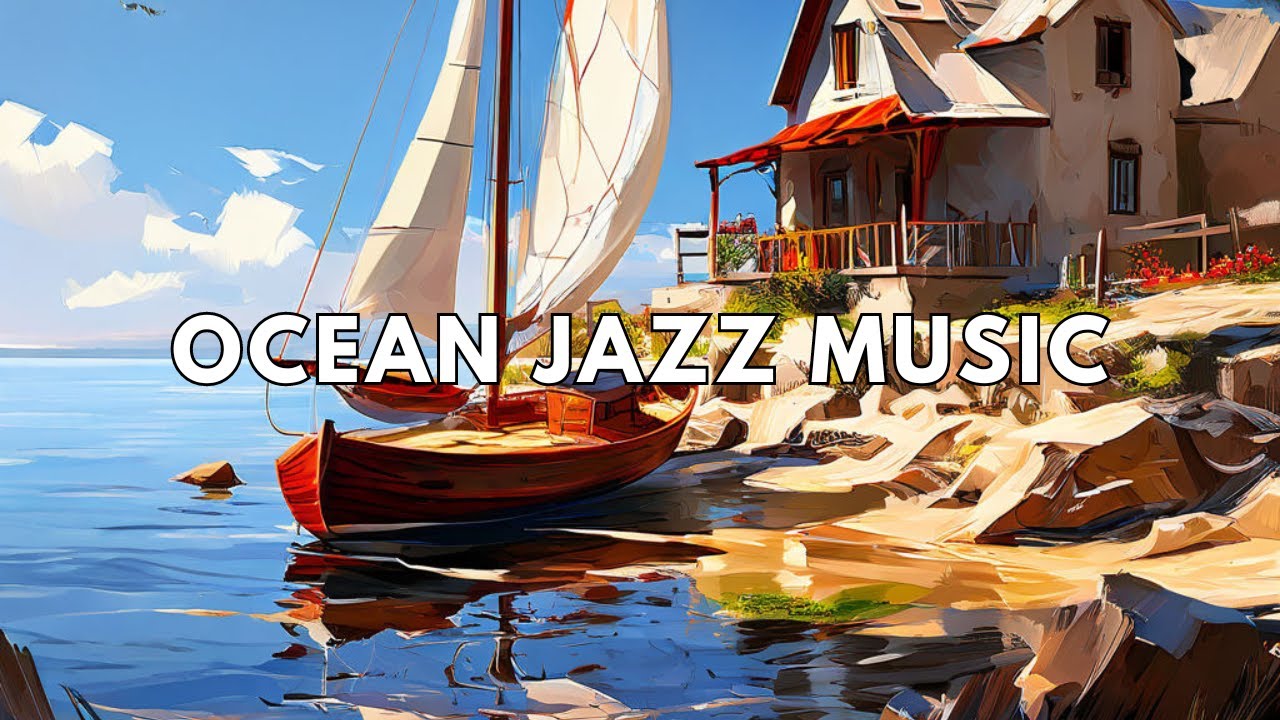 Smooth Piano Jazz and Ocean Sounds for Work, Study, or Sleep 🎶🌊🌅 - YouTube