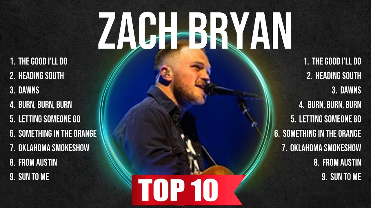 Zach Bryan Top Tracks Countdown 🎶 Zach Bryan Hits 🎶 Zach Bryan Music Of ...