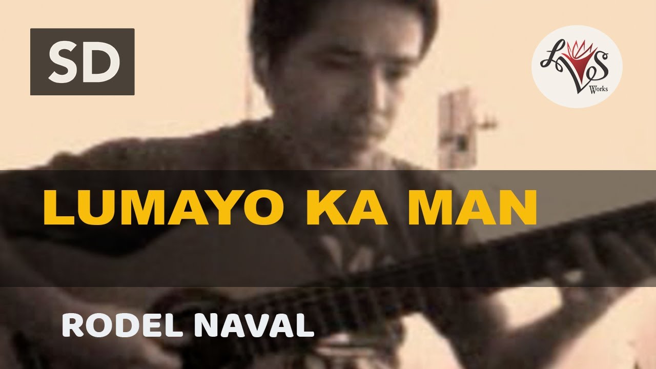 Lumayo Ka Man - Rodel Naval | classical guitar - YouTube