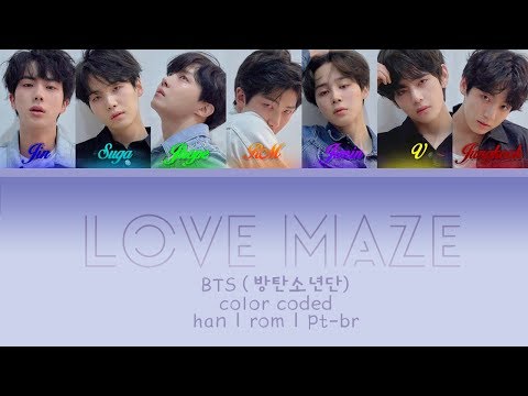 BTS (방탄소년단) - Love Maze [Color Coded|Han|Rom|PT-BR LYRICS]