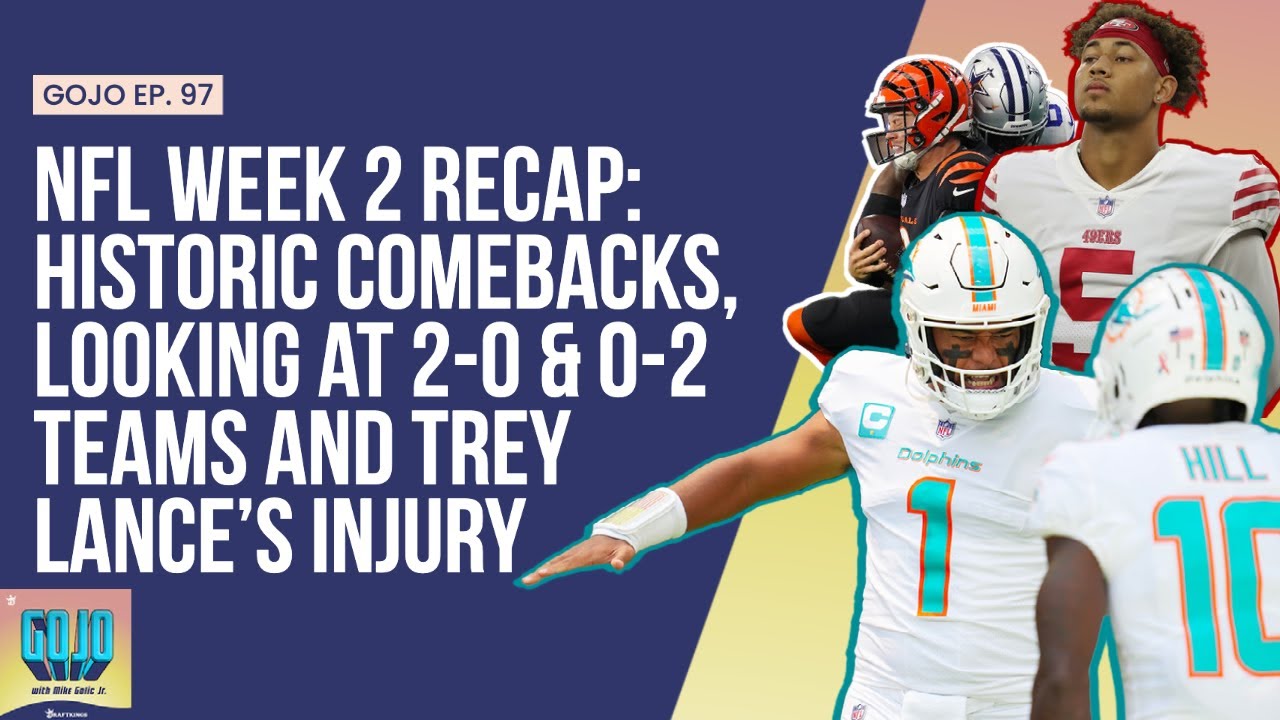 NFL Week 2 recap: historic comebacks, looking at 2-0 & 0-2 teams and ...