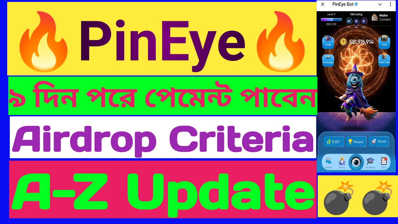 PinEye Airdrop Criteria | ৯ দিন পরেই পেমেন্ট পাবেন | PinEye Listing Update | PinEye Full Update ...