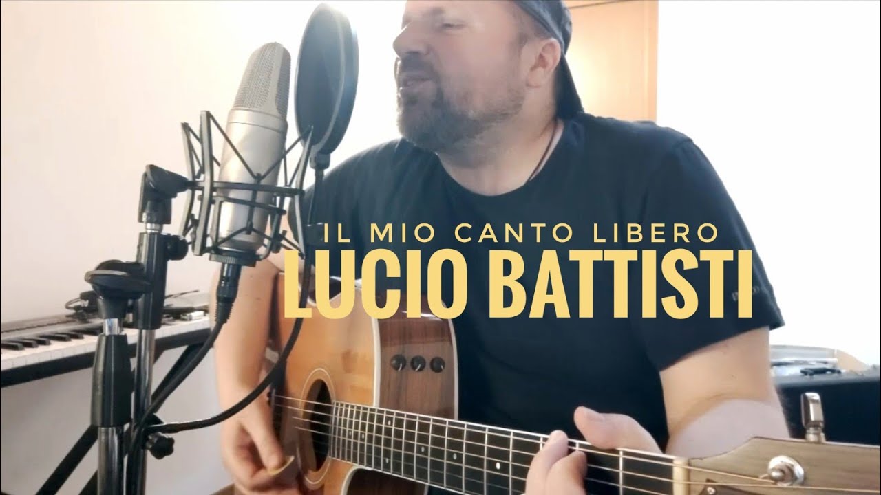 Il mio canto libero - Lucio Battisti - chitarra e voce - YouTube