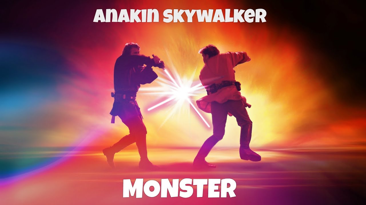 Anakin Skywalker - Monster (HD) - YouTube
