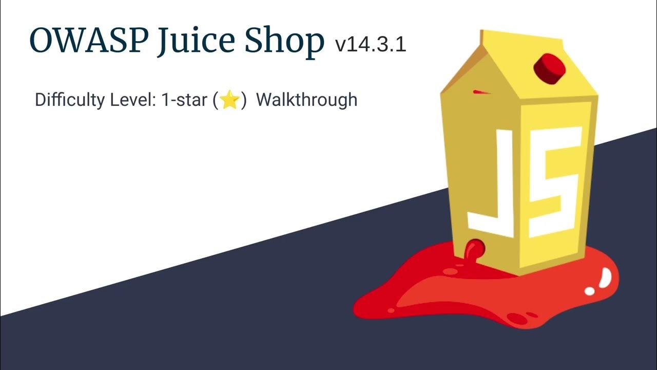 OWASP Juice Shop (v14.3.1) 1-Star (★) Difficulty Level + 6 Coding ...