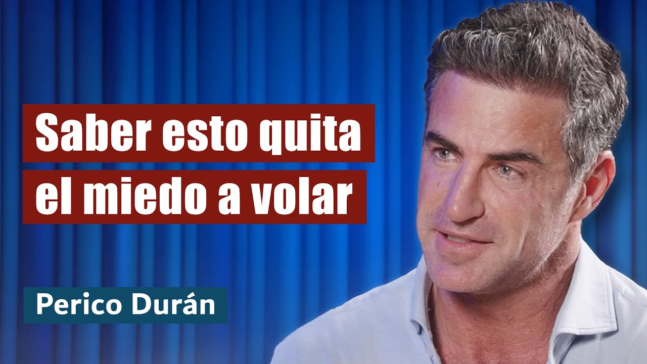 La Charla sobre Aviones que te Quitará el Miedo a Volar (Perico Durán ...