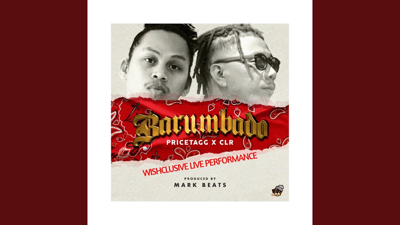 Barumbado (Wishclusive Live Performance) (feat. CLR) (Live) - YouTube Music