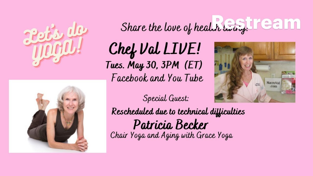 Chef Val LIVE with Special Guest: Patricia Becker - YouTube