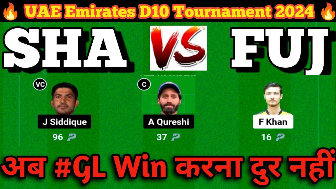 SHA vs FUJ Dream11 Prediction | Sha vs Fuj dream11 team | sha vs fuj ...