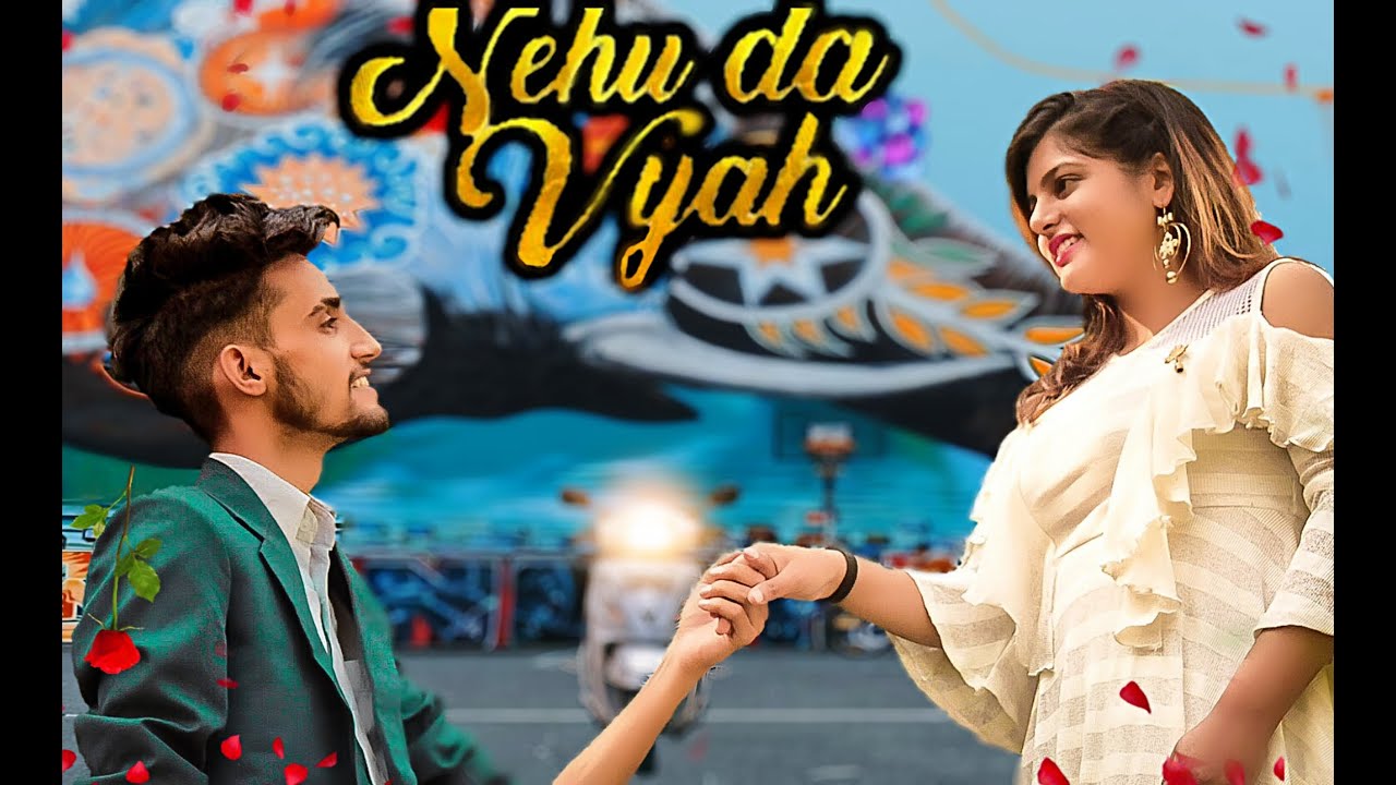 Nehu Da Viah | Neha Kakkar | Rohanpreet singh | Song | Story Video ...
