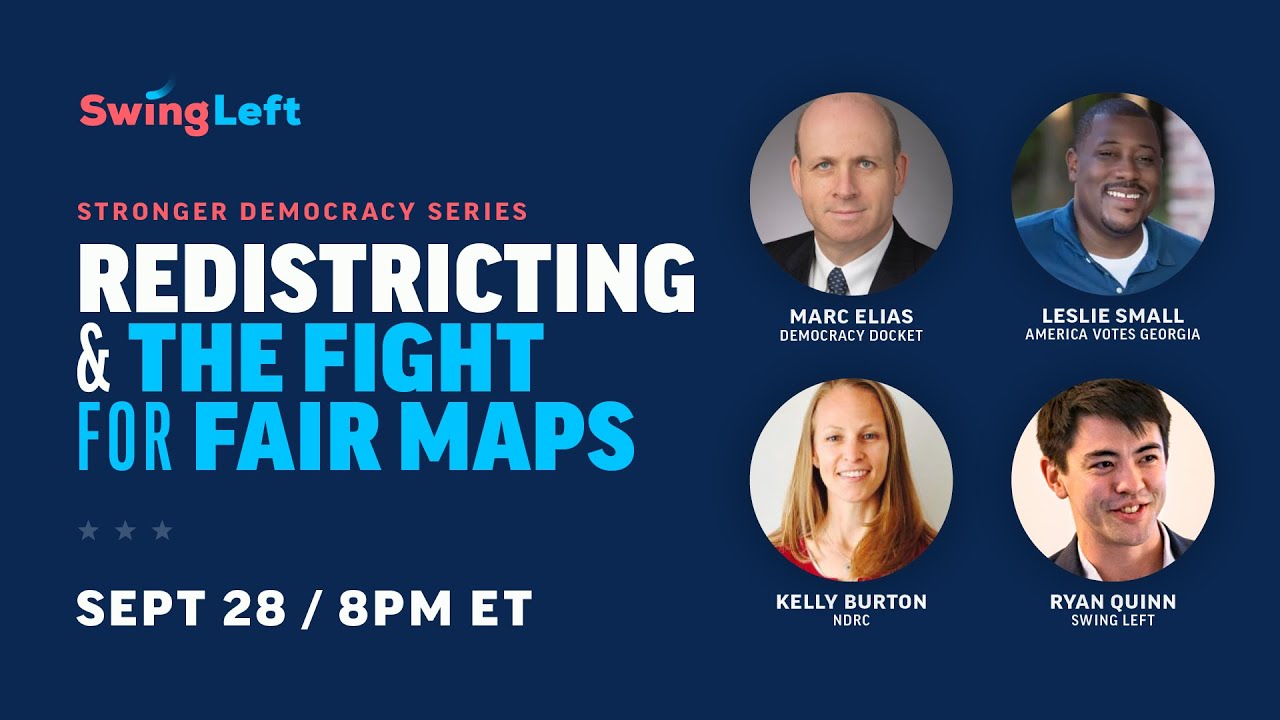 Redistricting and the Fight for Fair Maps | Swing Left Panel - YouTube