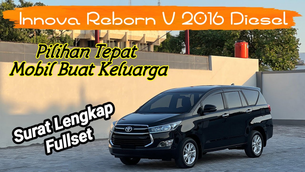 JUAL KIJANG INNOVA V 2016 DIESEL MATIC - YouTube