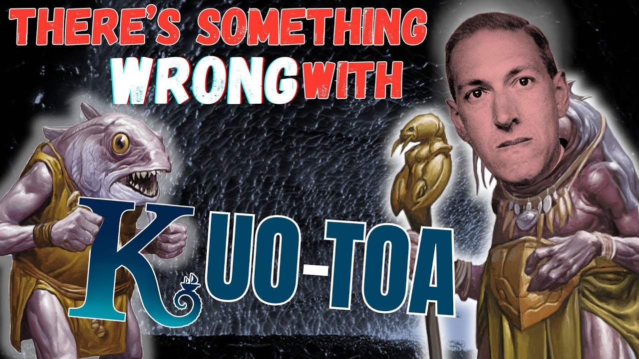 Why Kuo-Toa Terrify the Gods - Kraken Week - YouTube