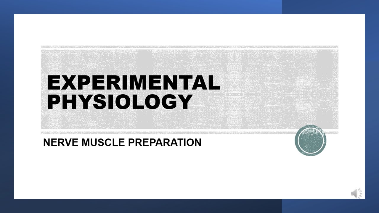 Nerve Muscle Preparation_ Experimental Physiology - YouTube