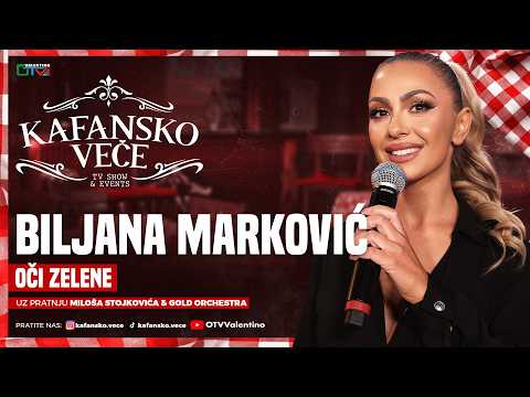 BILJANA MARKOVIC - OCI ZELENE | UZIVO | ORK. MILOS STOJKOVIC I GOLD | 2026 | KAFANSKO VECE