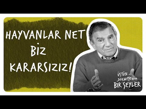 Çelişkilerimiz I Üstün Dökmen'den Bir Şeyler #57