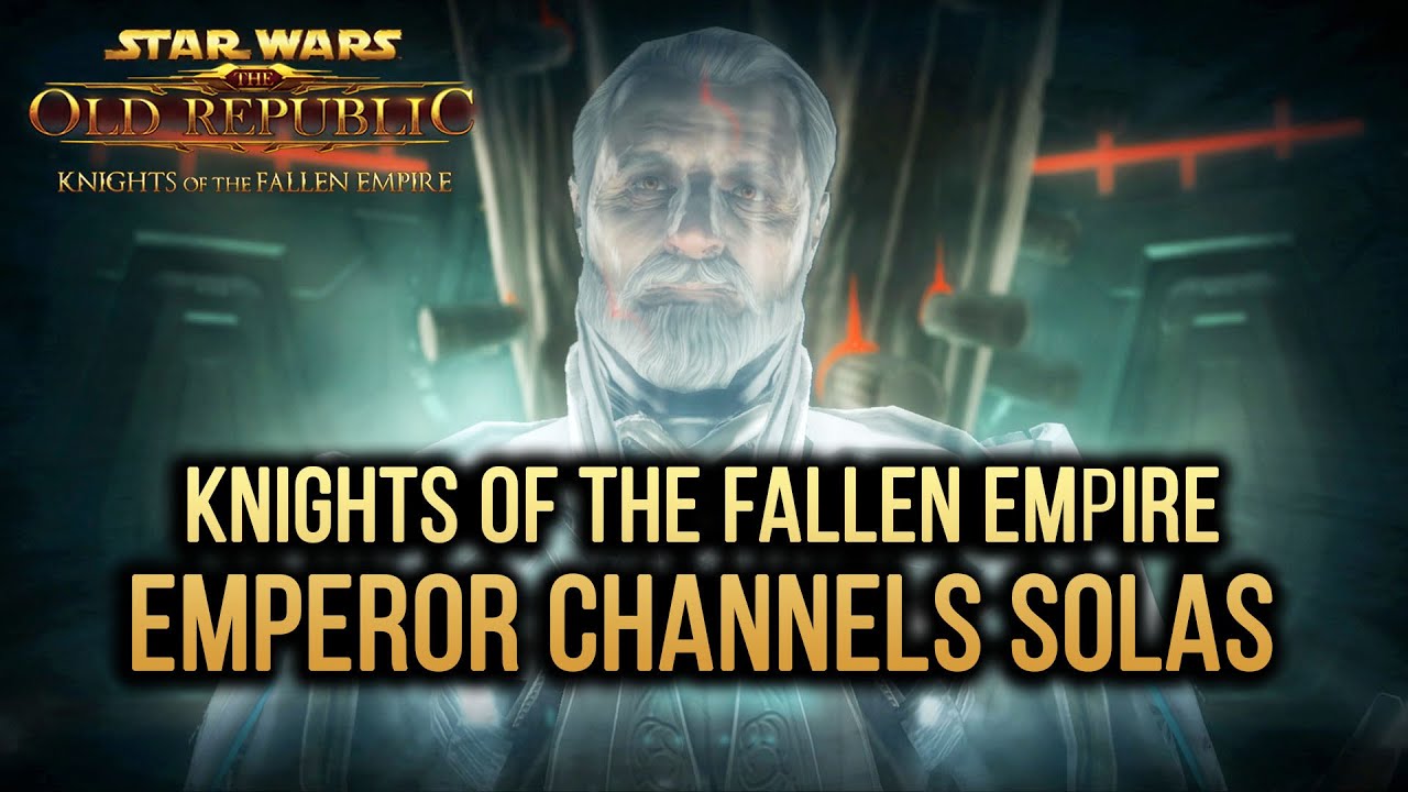 SWTOR Knights of The Fallen Empire - Emperor channels Solas - YouTube