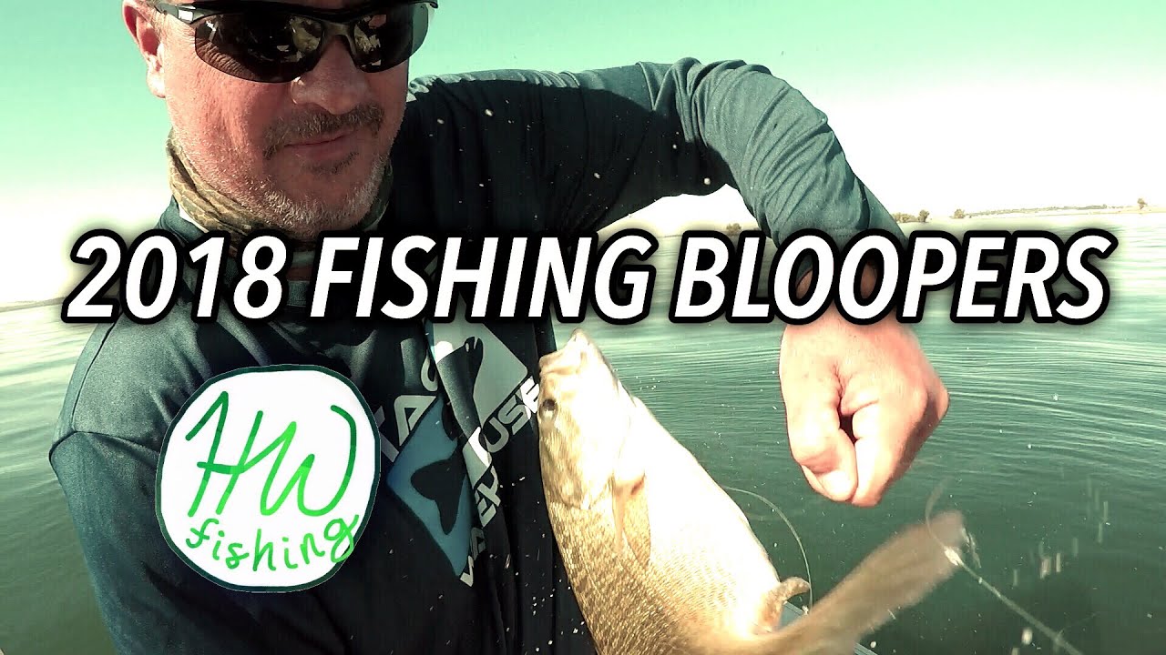 2018 Fishing Bloopers - YouTube