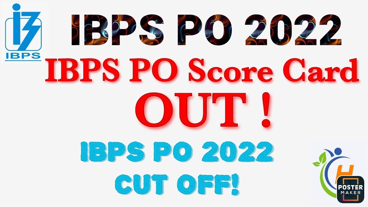 ibps po 2022 Score Card out ! ibps po 2022 result | ibps po 2022 cut ...