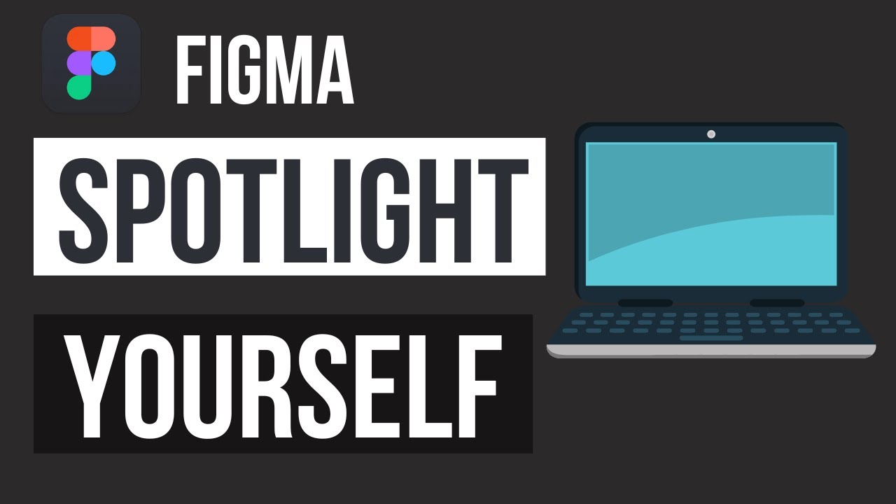 How to spotlight yourself is figma! - YouTube
