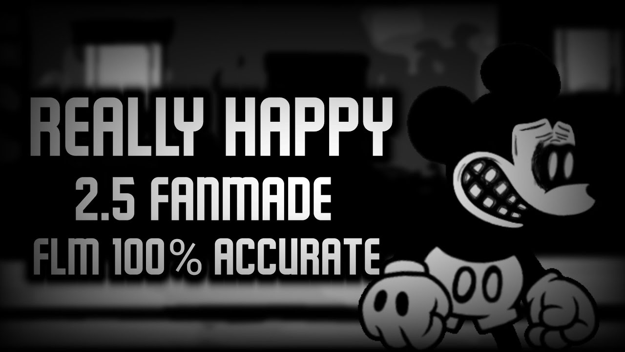 FNF | Really Happy 2.5 (FanMade) | (+FLM 100% Accurate) - YouTube