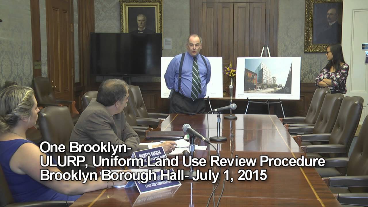 One Brooklyn- Uniform Land Use Review Process Hearing (ULURP), July 1 ...