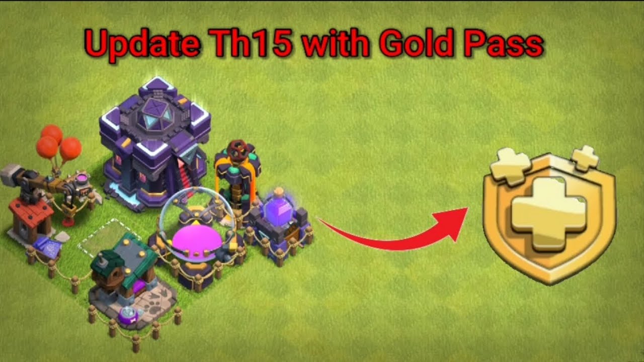 Update Th15 and Max out Th15 with Gold Pass - YouTube