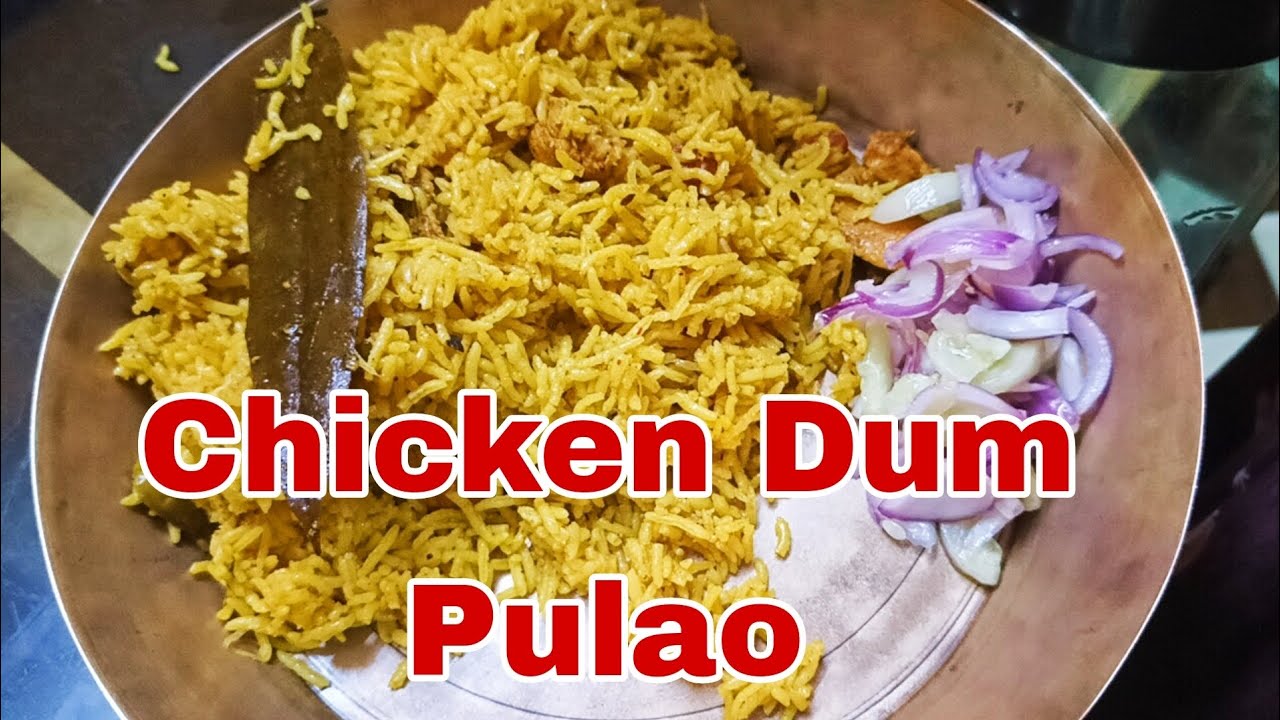 Chicken Dum Pulao How to make chicken dum pulao चिकन दम पुलाव कैसे ...