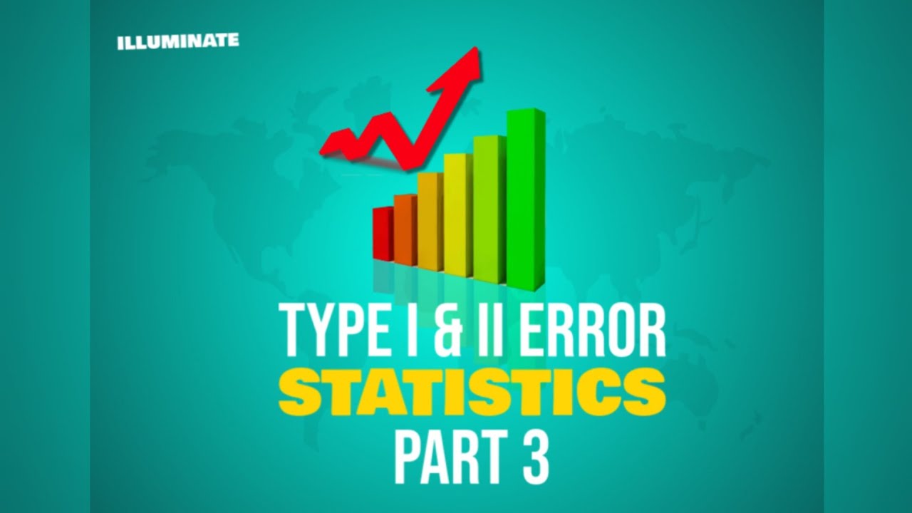 Statistics, Type I & Type 2 error, Case study, Hypothesis testing - YouTube