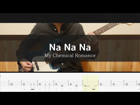 My Chemical Romance - Na Na Na - Bass Cover TAB