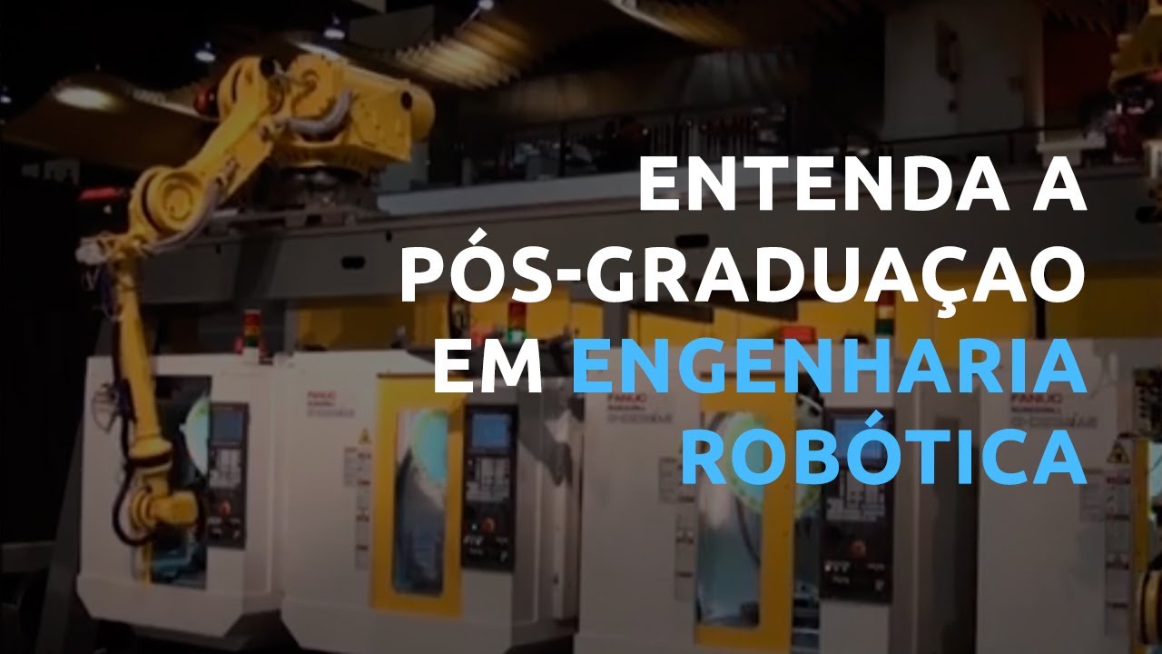 Conheça a Pós-Graduação em Engenharia Robótica da Faculdade Impacta ...