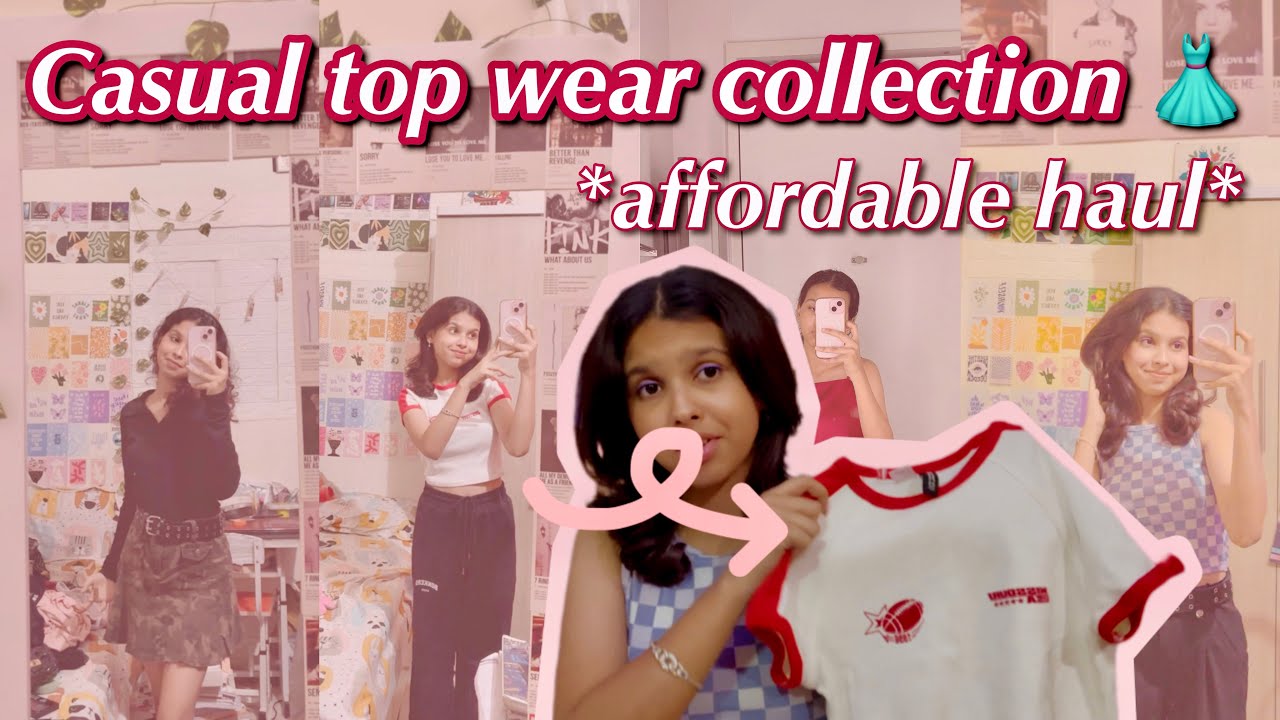 Casual top wear haul🌷my tops collection🛍️*AFFORDABLE* - YouTube