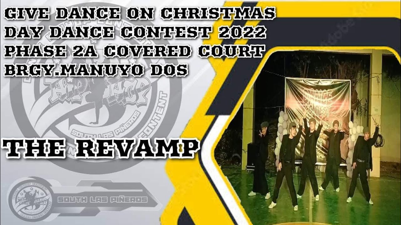 The Revamp | Give Dance On Christmas Day | Dance Contest 2022 | Phase ...