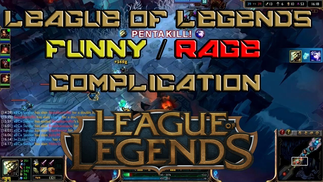 League Of Legends - Funny / Rage Complication/Montage - YouTube