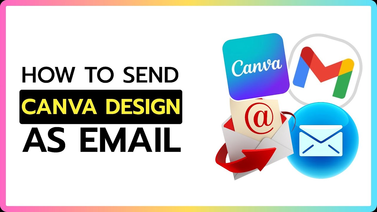 How to Send a Canva Design as Email - YouTube