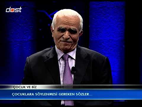 COCUK VE BİZ - 15022012 - COCUKLARA SOYLENMESİ GEREKEN SOZLER - 1 BOLUM --