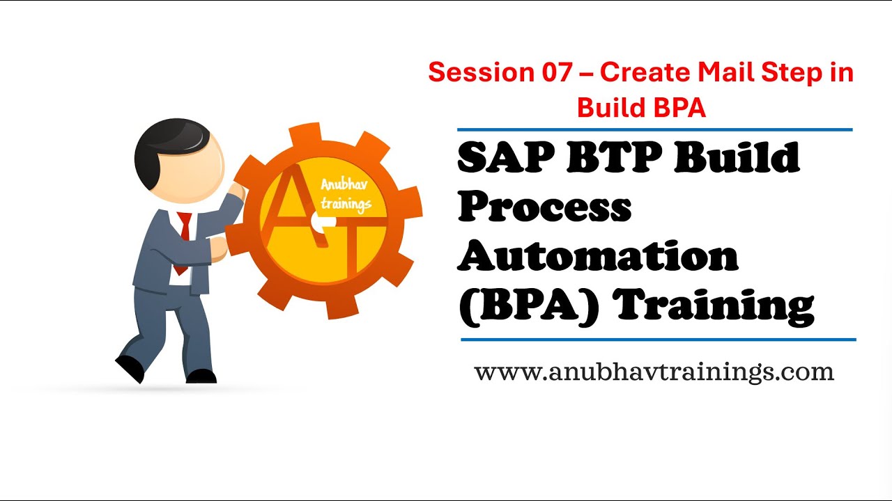 S01E07 SAP Build BPA Adding Mail Step to Process | How to Add Email ...
