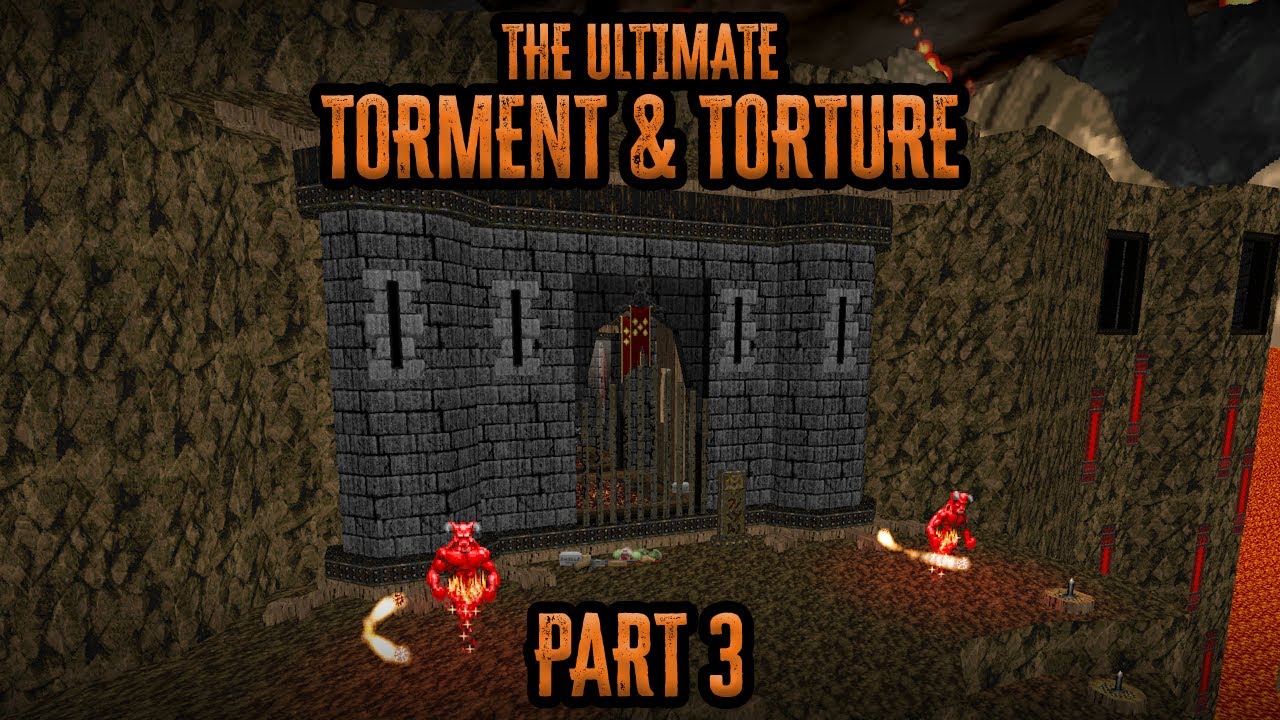 The Ultimate Torment and Torture [Hard] - Part 3 - YouTube