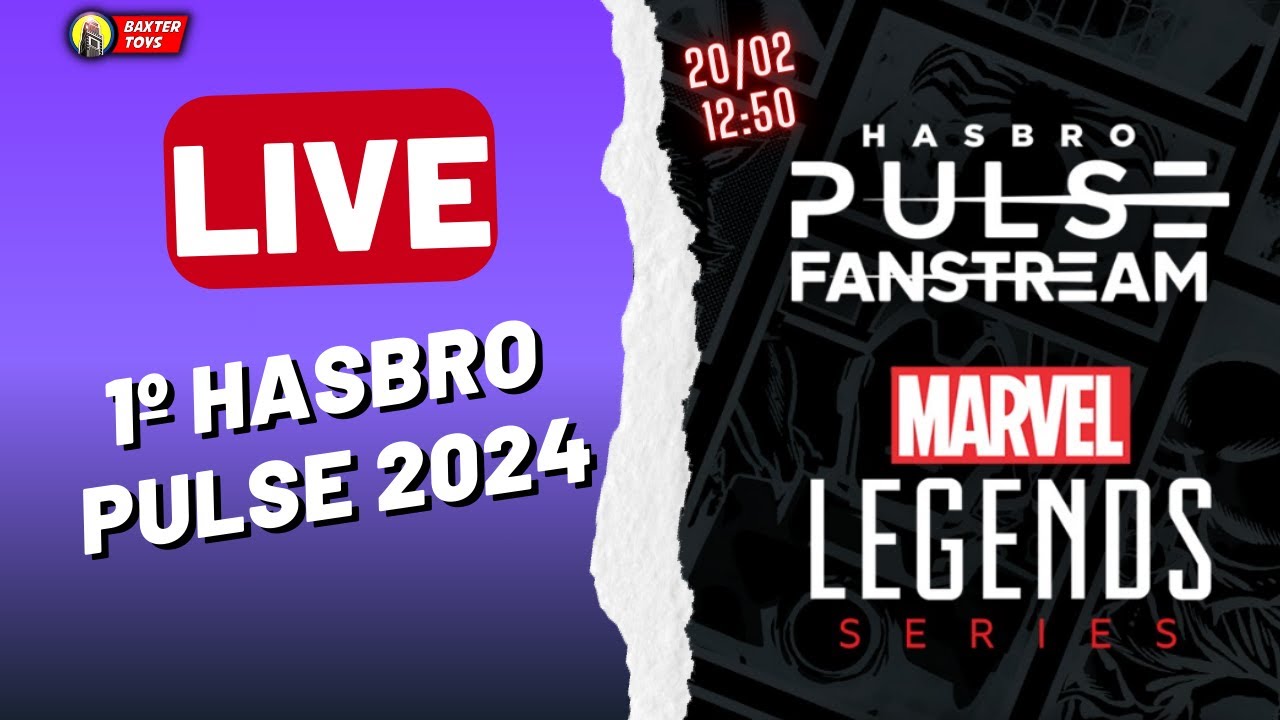 LIVE: HASBRO PULSE MARVEL LEGENDS - Bora acompanhar os novos anúncios ...