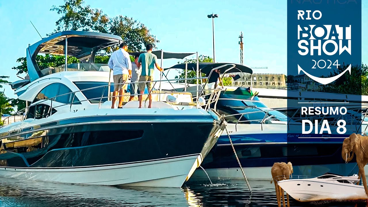 Melhores momentos DIA 8 | Rio Boat Show 2024 | NÁUTICA - YouTube