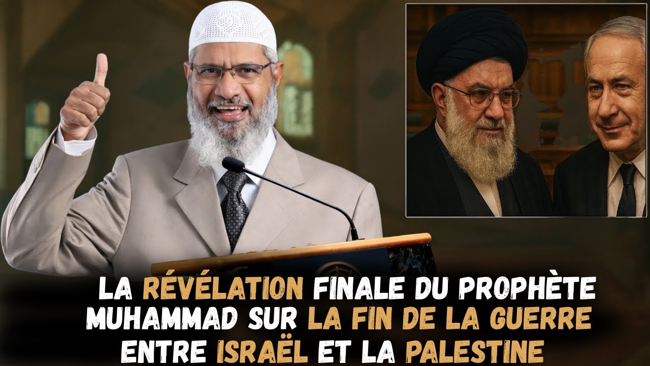 Dr Zakir naik annonce ce que muhammad a dit à propos d'Israël et de la ...
