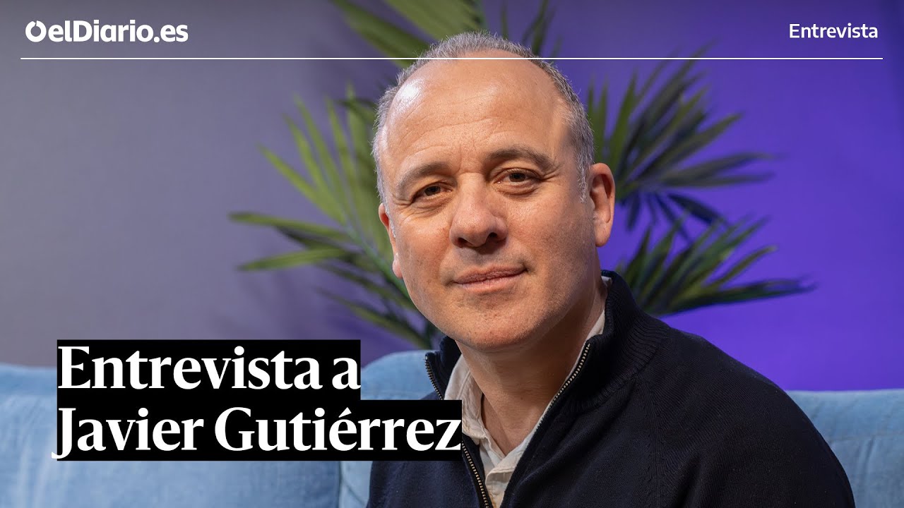 Entrevista a JAVIER GUTIÉRREZ: "Los hombres tenemos que revisar ...