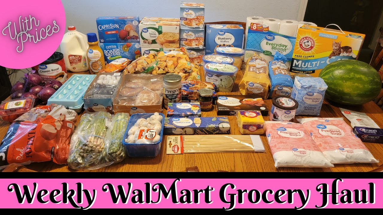 Weekly WalMart Grocery Haul : Walmart Online Grocery Pick Up : Family ...