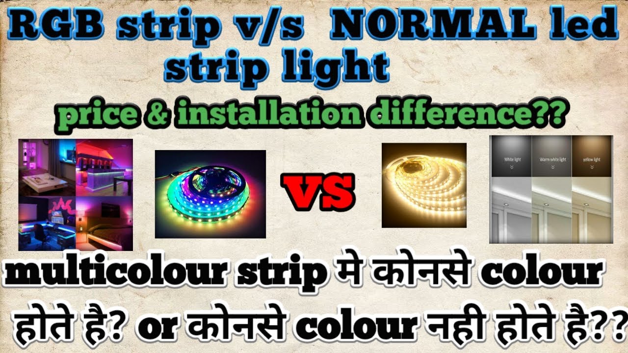rgb strip vs normal led strip light | how to cut n connect | strip ...