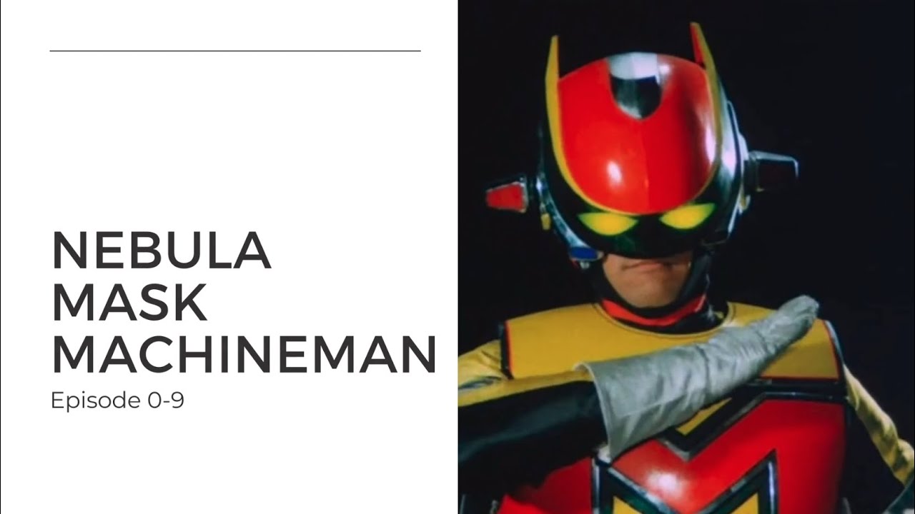 Nebula Mask Machineman - A look back at Shotaro Ishinomori and Toei's ...