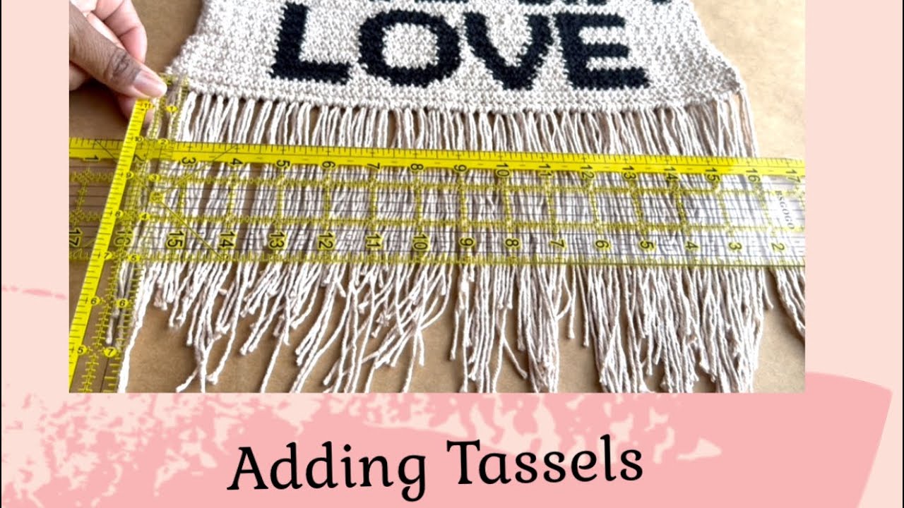 Add a Fun Finishing Touch! How to Attach Tassels to Your Crochet ...