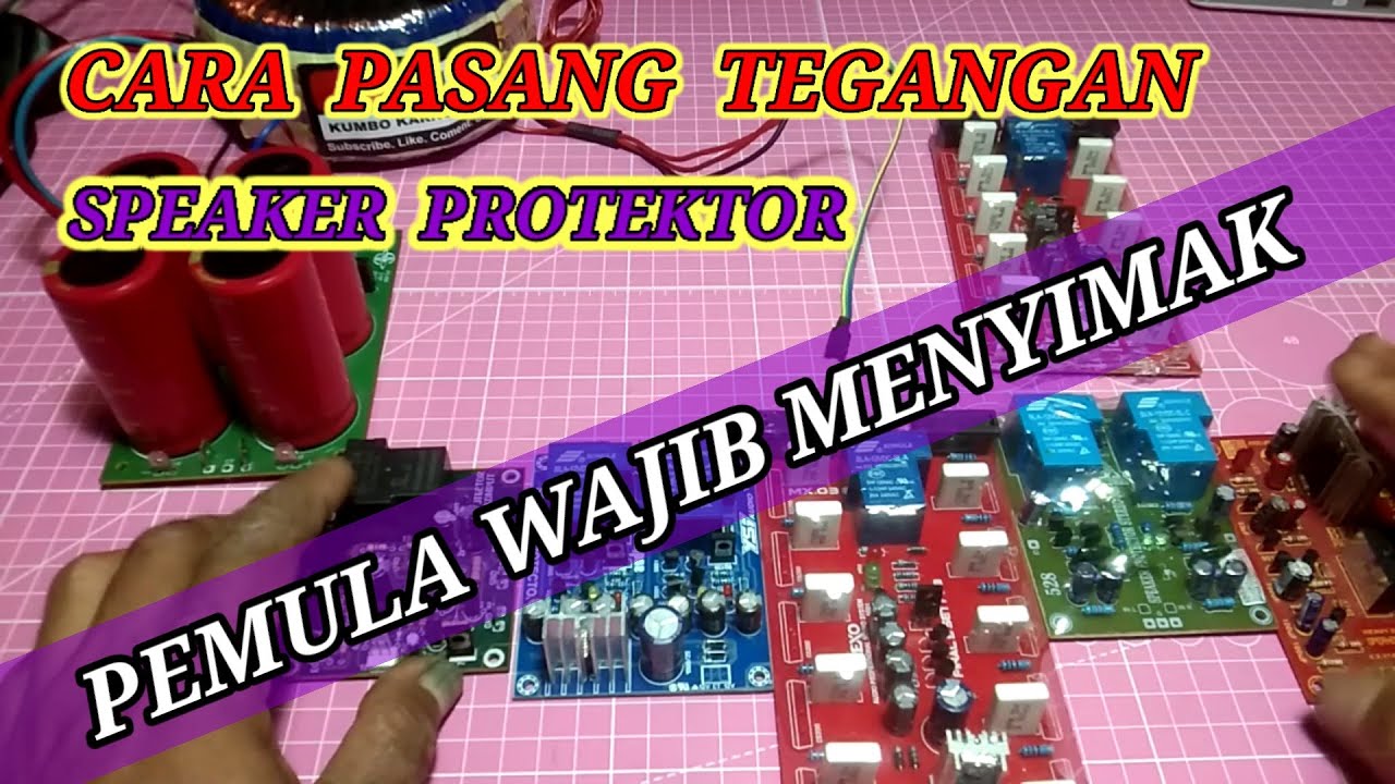 Cara pasang psu speaker protektor. - YouTube